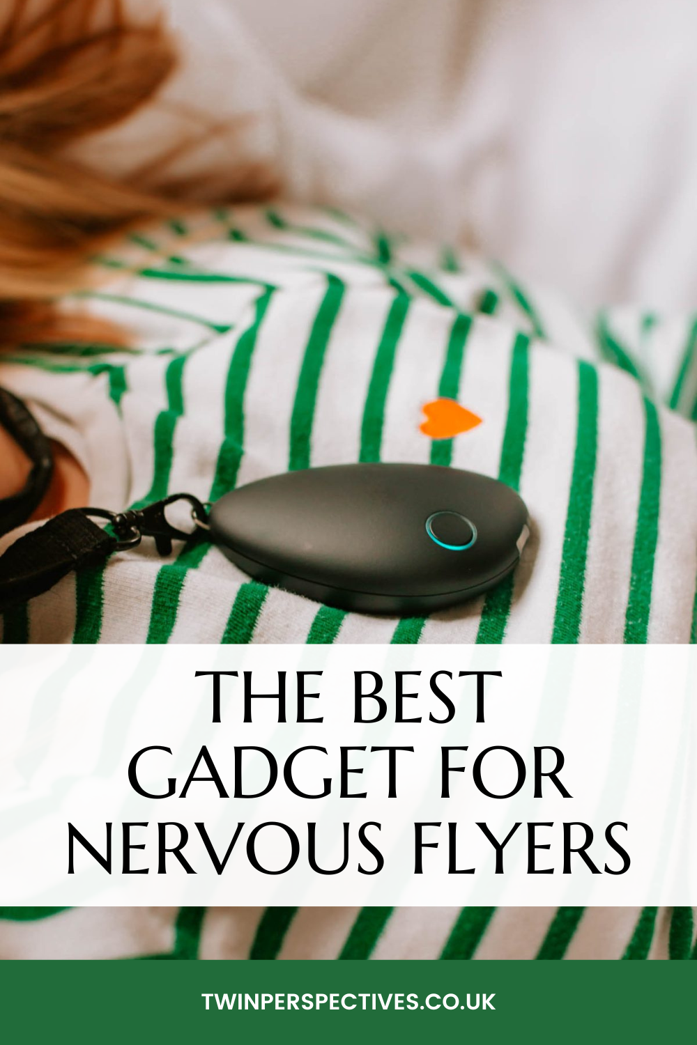 Is This the Ultimate Gadget for Nervous Flyers? - Twin Perspectives