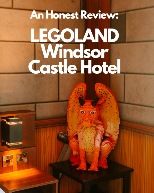 An Honest Review of the LEGOLAND Windsor Castle Hotel
